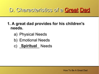 How To Be A Great Dad | PPT