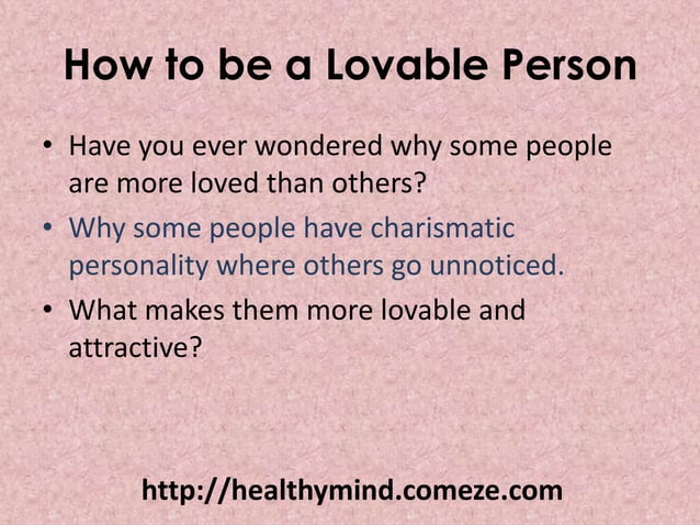 How to be a lovable person | PPT