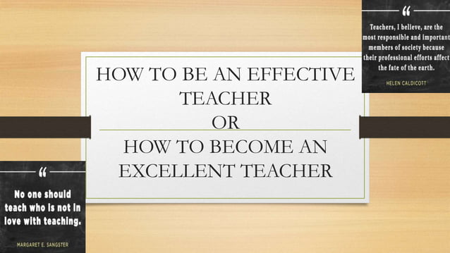 How to become an effective teacher | PPT