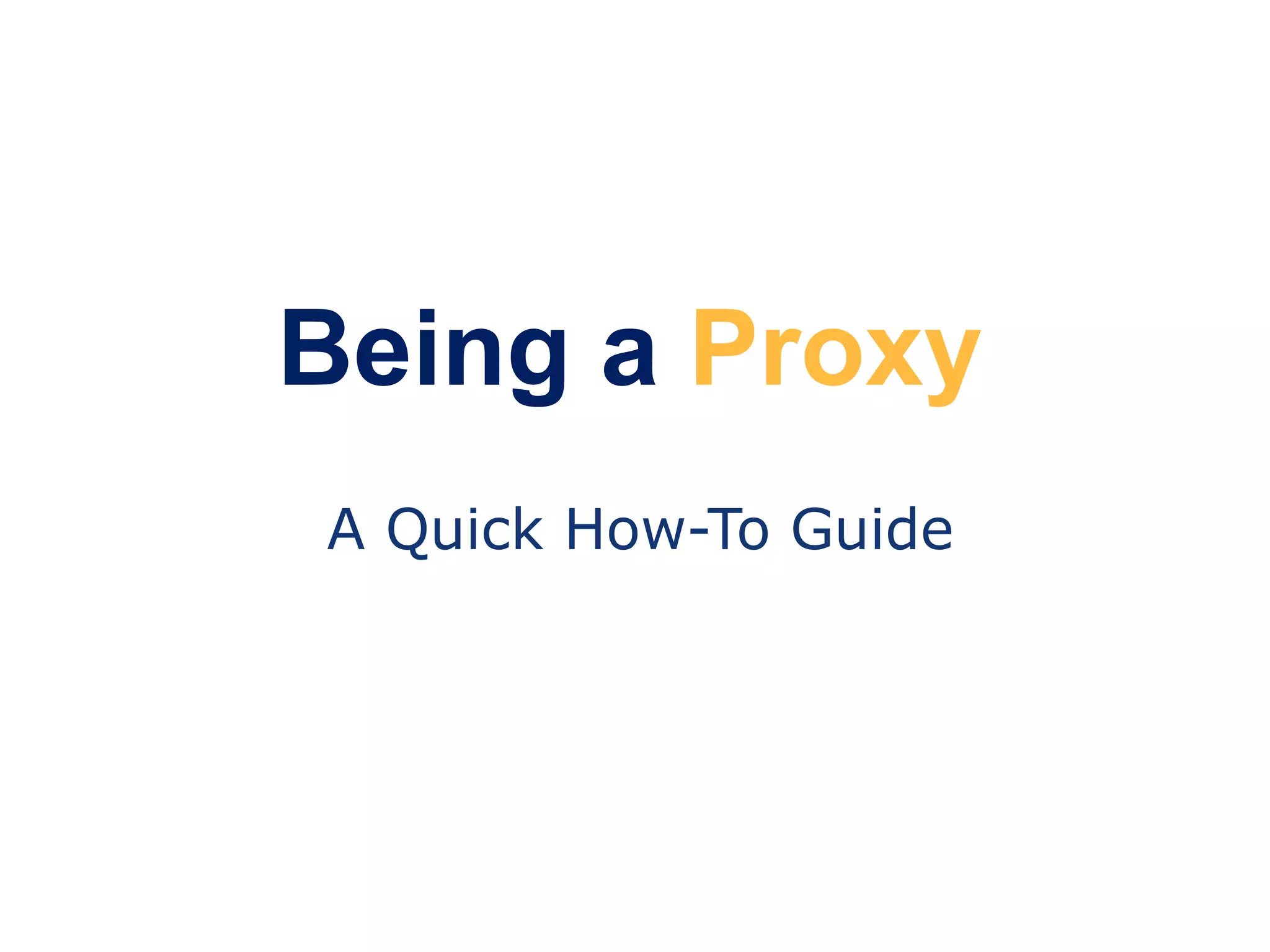 Being a Proxy | PPT
