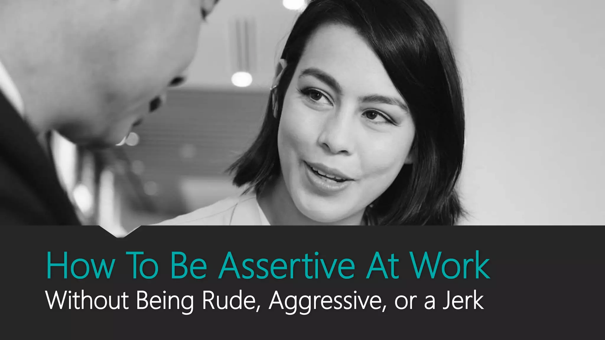 How To Be Assertive At Work Without Being Rude | PPTX
