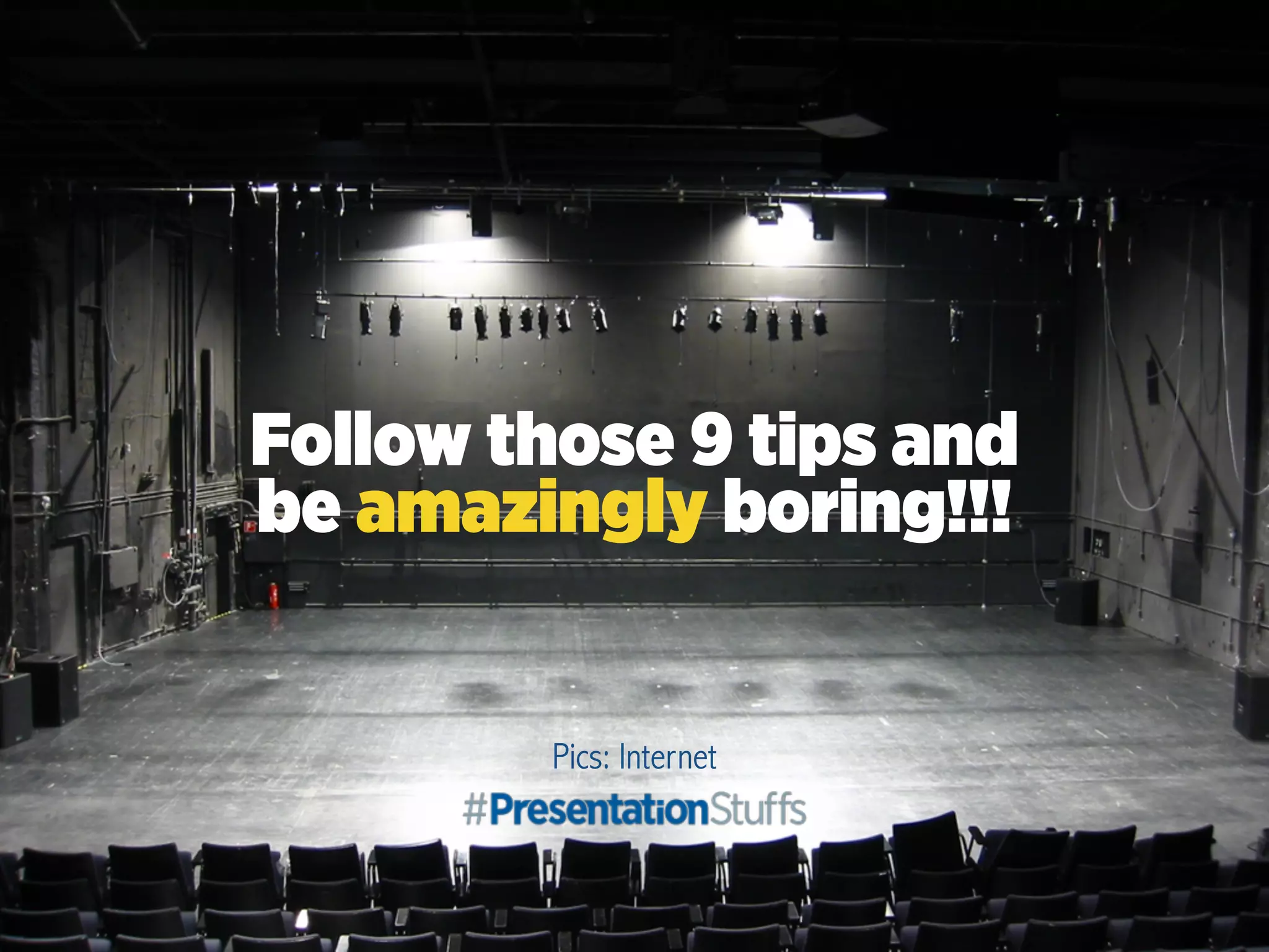 Deliver An Amazingly Boring Presentation | PDF