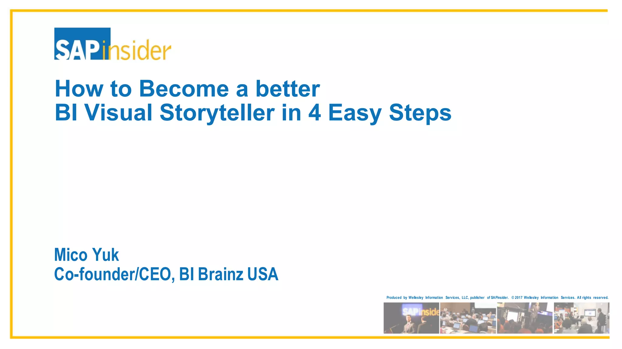How to become a better BI Visual Storyteller in 4 easy steps | PPT