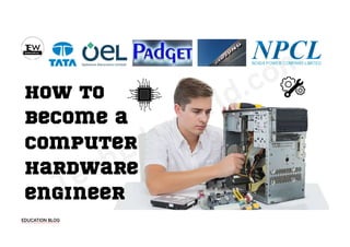 How to become a computer hardware engineer | PDF