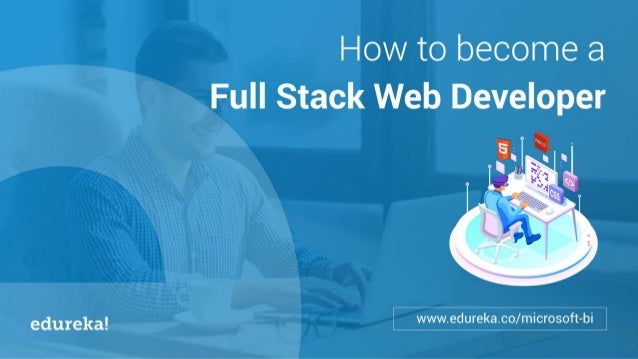 How to Become a Full Stack Web Developer | Full Stack Web Developer C…