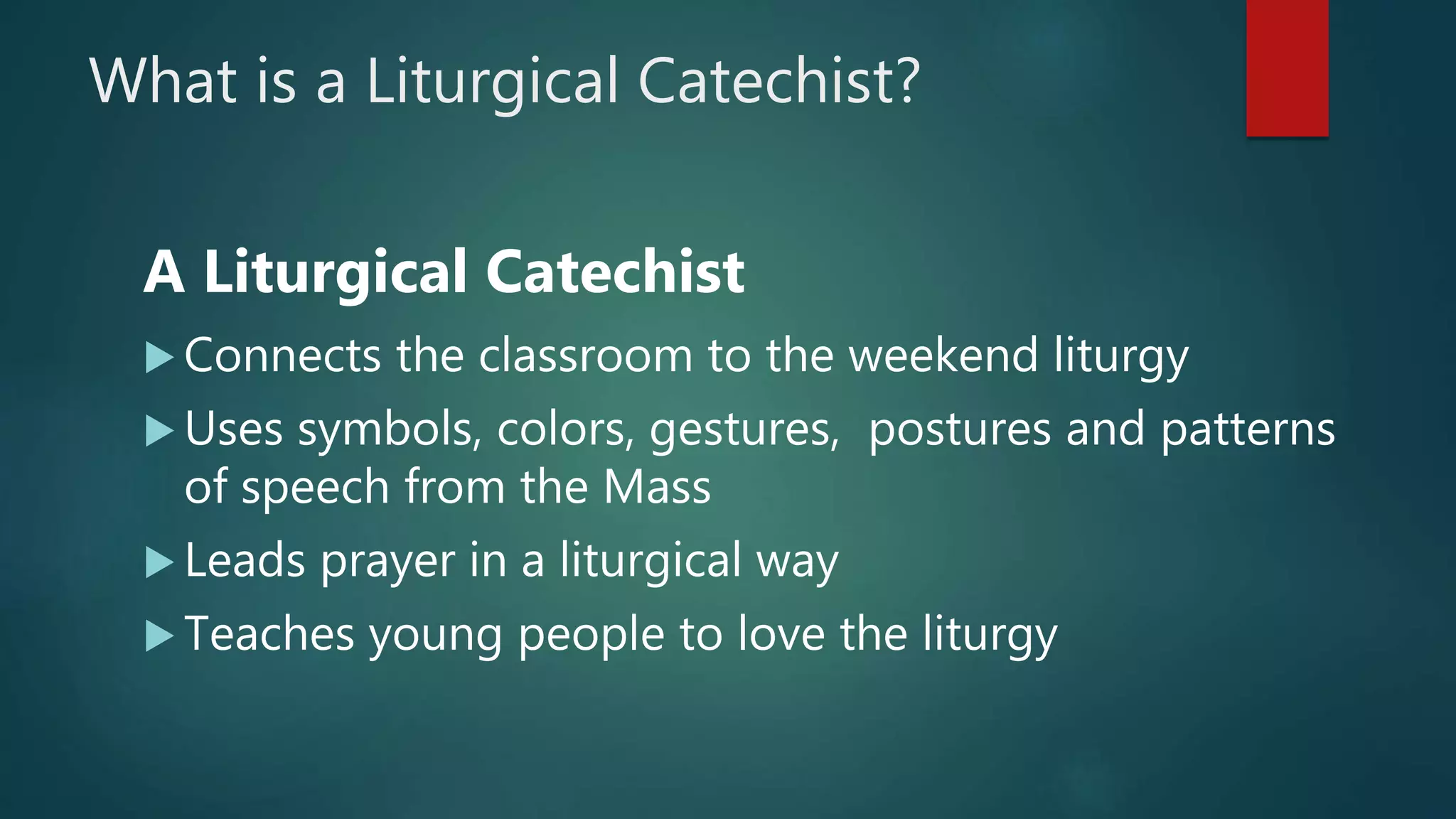 How to Become a Liturgical Catechist | PPTX