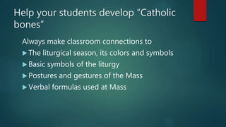 How to Become a Liturgical Catechist | PPTX