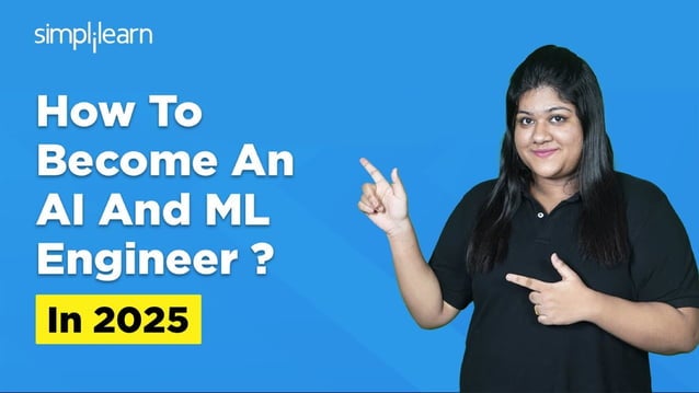 How To Become An AI And ML Engineer In 2025 | AI Engineer Roadmap | AI ML Career Path ...