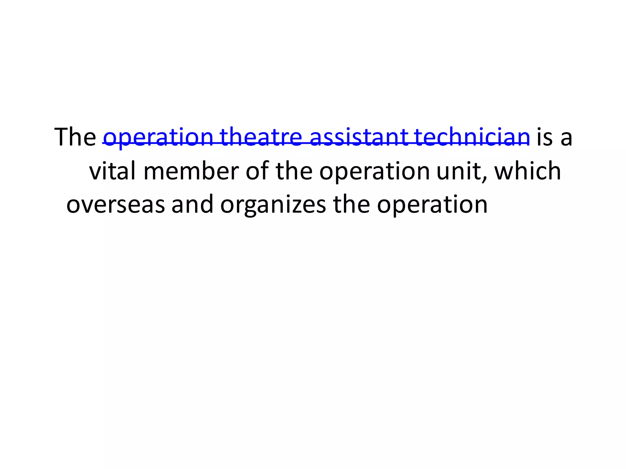 How to become an operation theatre assistant technician | PPT