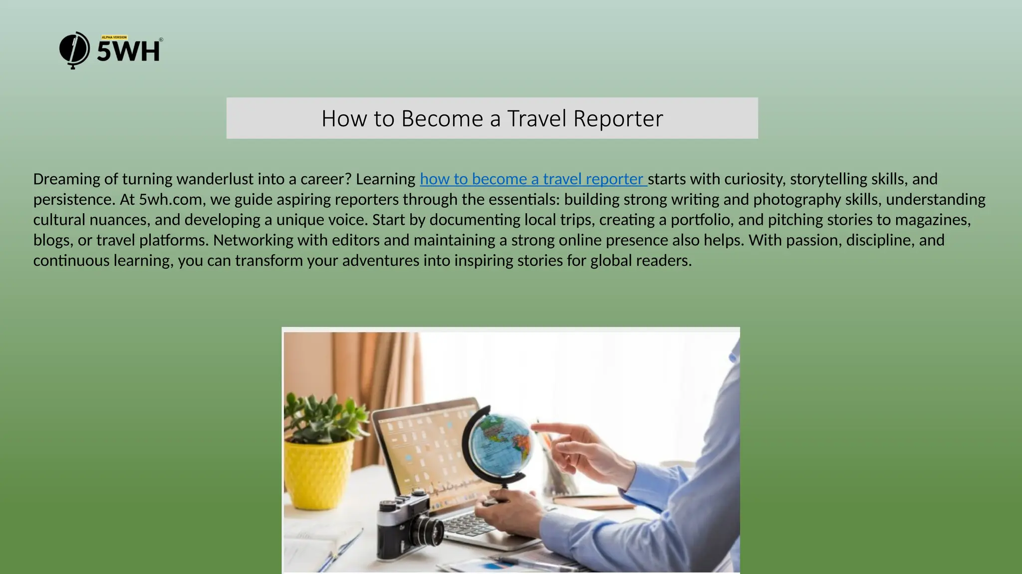 How to Become a Travel Reporter – 5wh.com