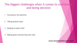 How to Become Super Confident and Decisive in Life | PPTX