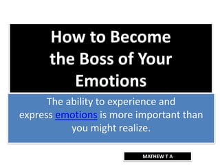 How to become the boss of your emotions | PPT