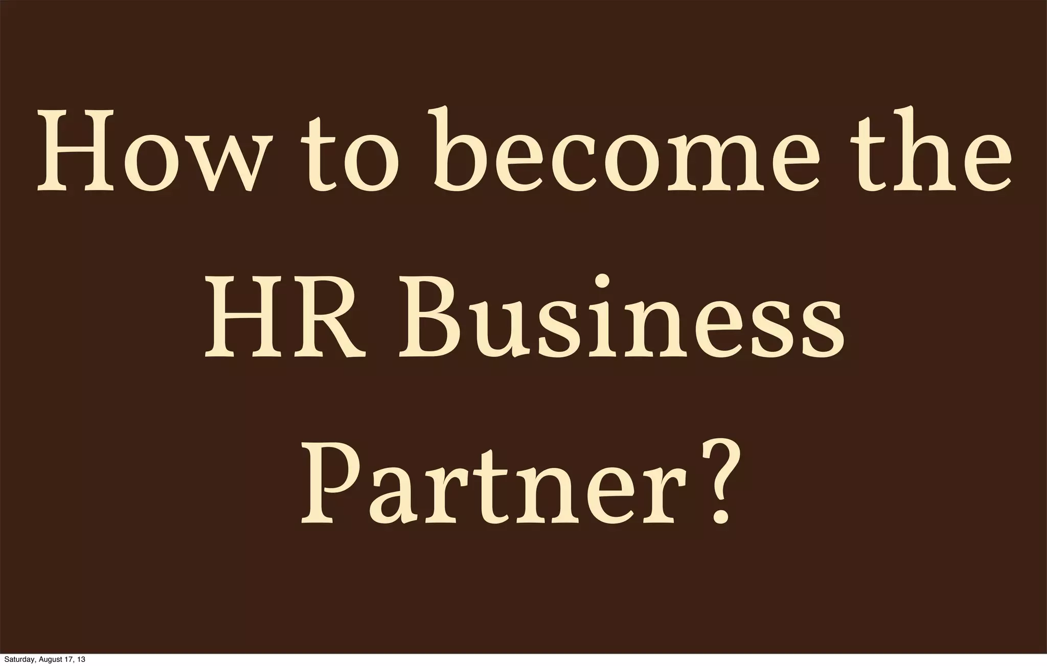 How to become the HR Business Partner | PDF