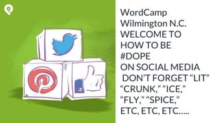 How to be Dope on Social Media 2017 | PPT