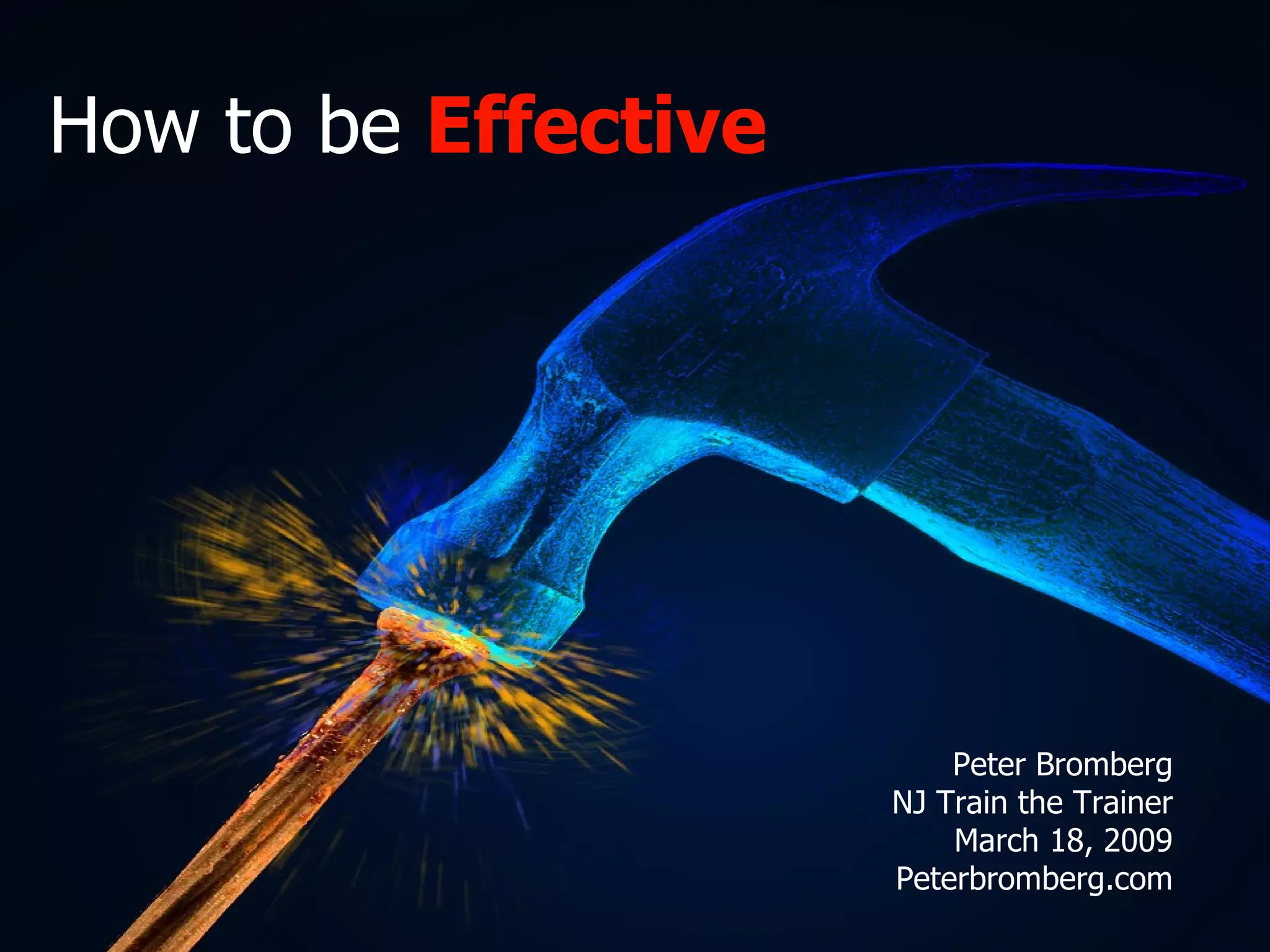 How To Be Effective | PPT