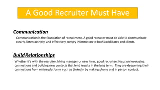 A Good Recruiter must Have that skill.pptx