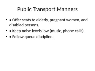 How_to_Behave_in_Public general item.pptx