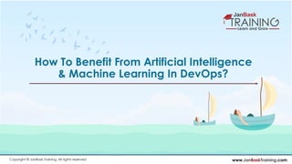 How to benefit from artificial intelligence machine learning in dev ops | PDF | Web Development ...