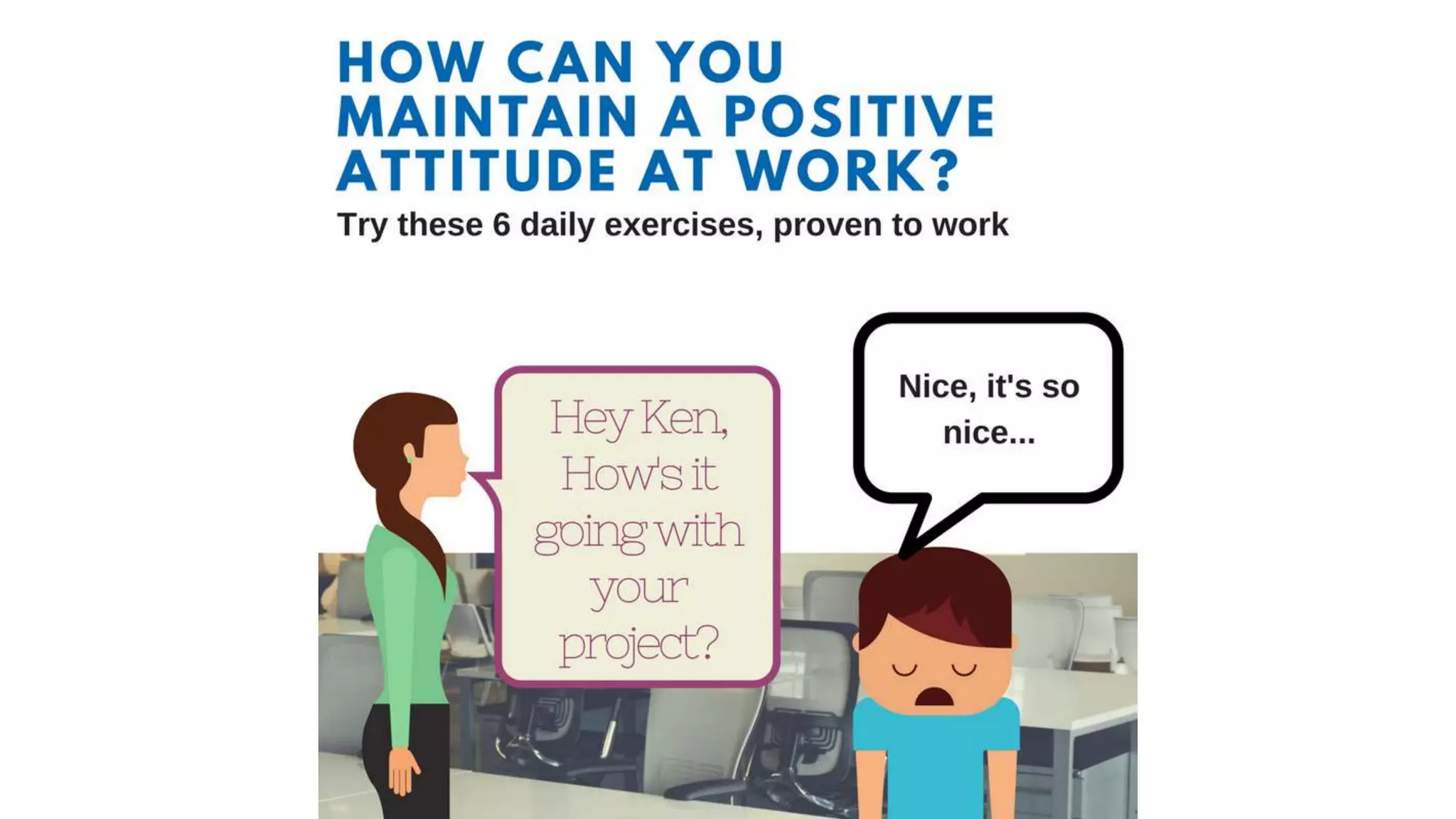 How to be positive at work.... | PPTX