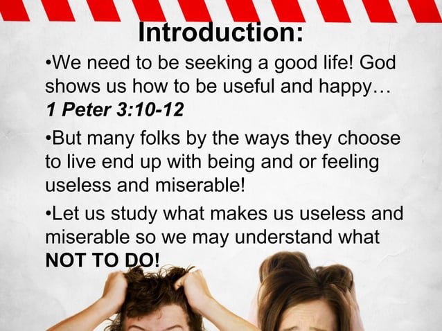 How to be useless and miserable | PPT