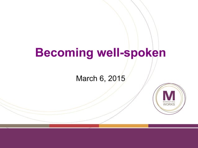 How to Be Well-Spoken | PPT