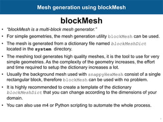 How_to_blockMesh using OpenFOAM good mateiral | PPT