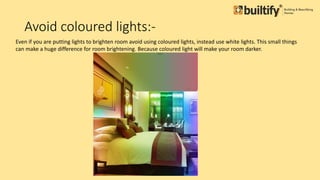 How to Brighten your room without windows | PPT