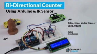 How to Build a Bidirectional Counter Using Arduino and IR Sensors | PDF