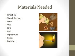 How to build a fire | PPTX