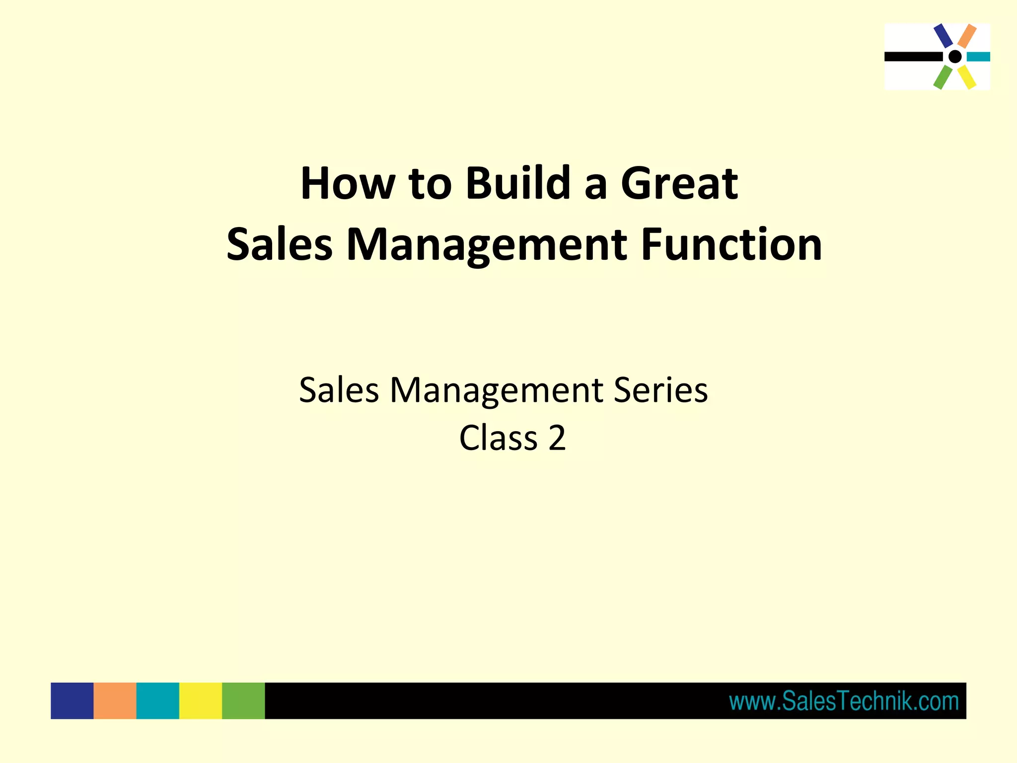 How to build a great sales management function | PPT