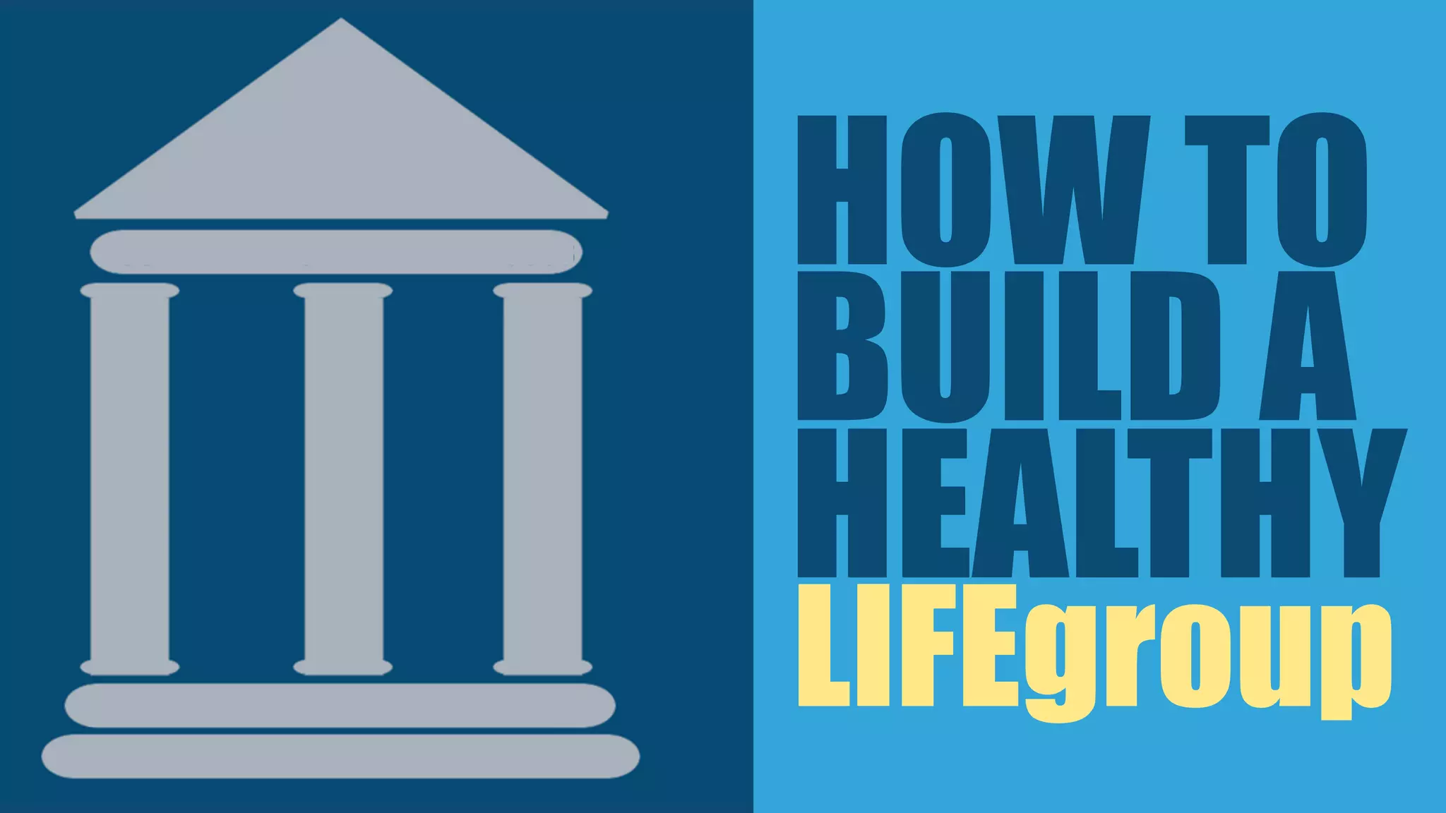 How to build a healthy lifegroup | PPT