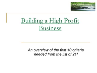 How To Build A High Profit Business | PPT