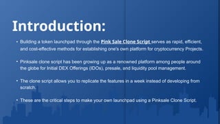 How to Build a Launchpad Using a Pinksale Clone Script.pptx