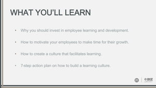 How to Build a Learning Culture to Inspire Employee Growth | PDF
