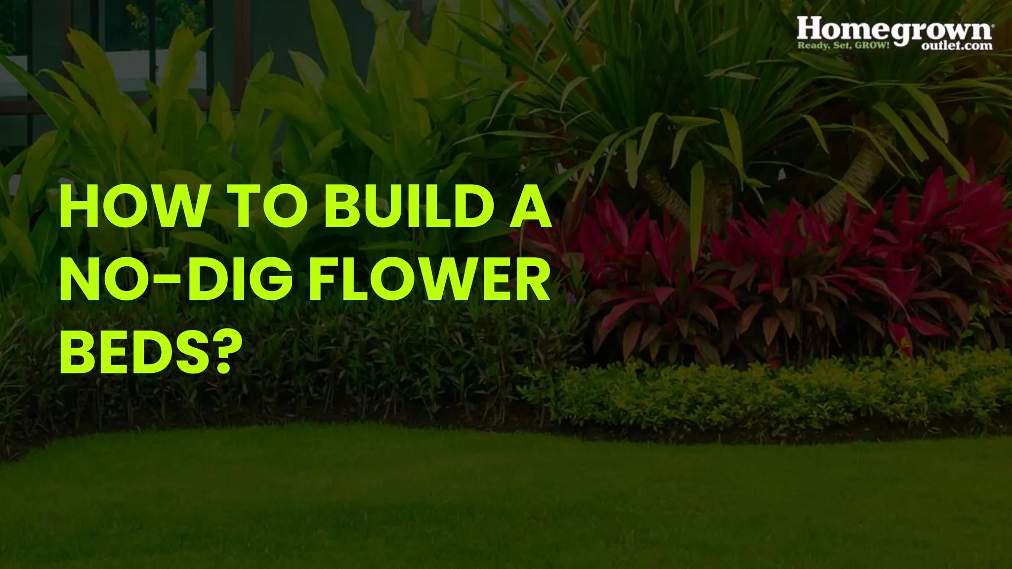 How to build a no-dig flower beds - Homegrown Outlet | PDF