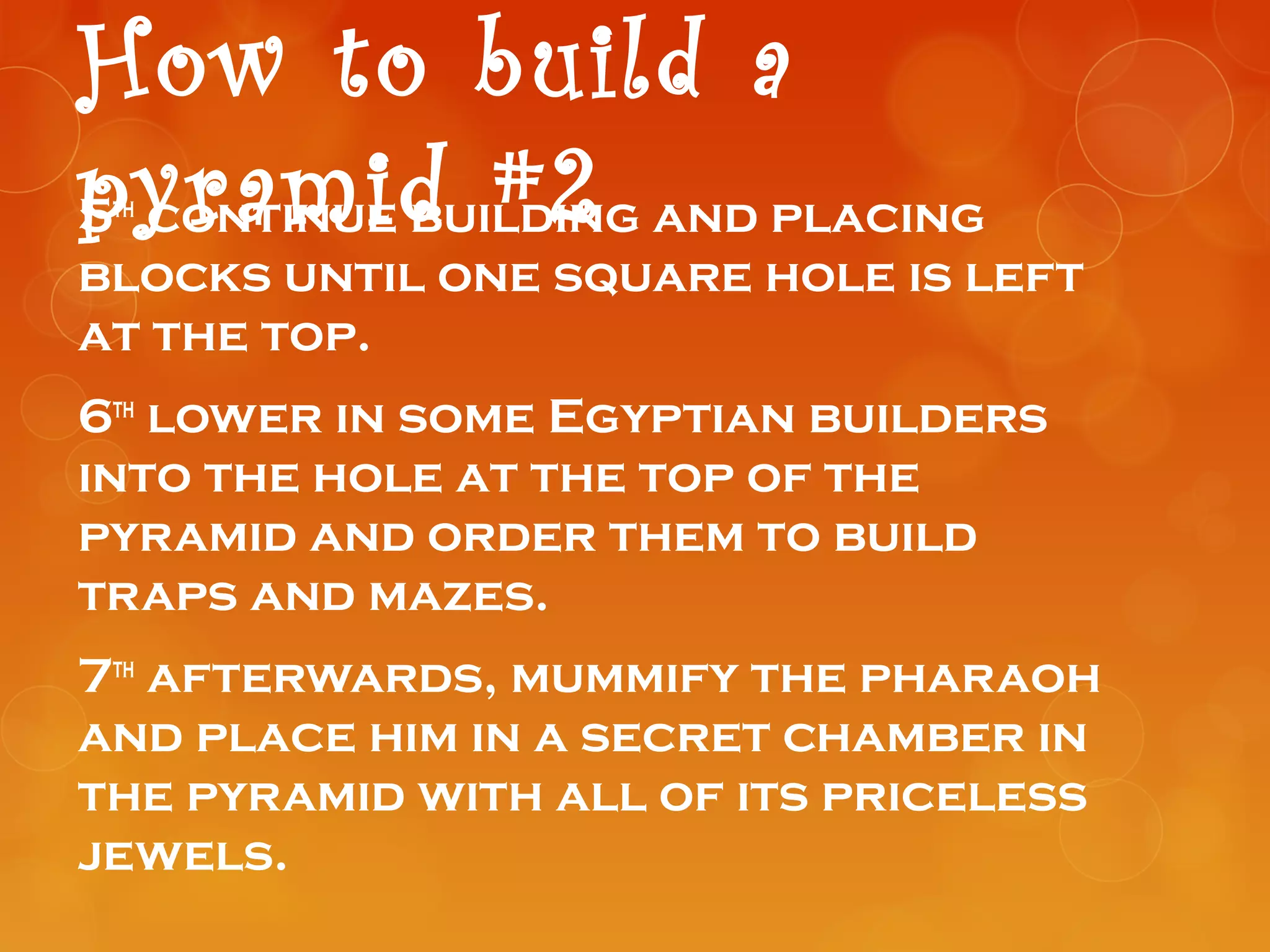 How to build a pyramid? | PPT