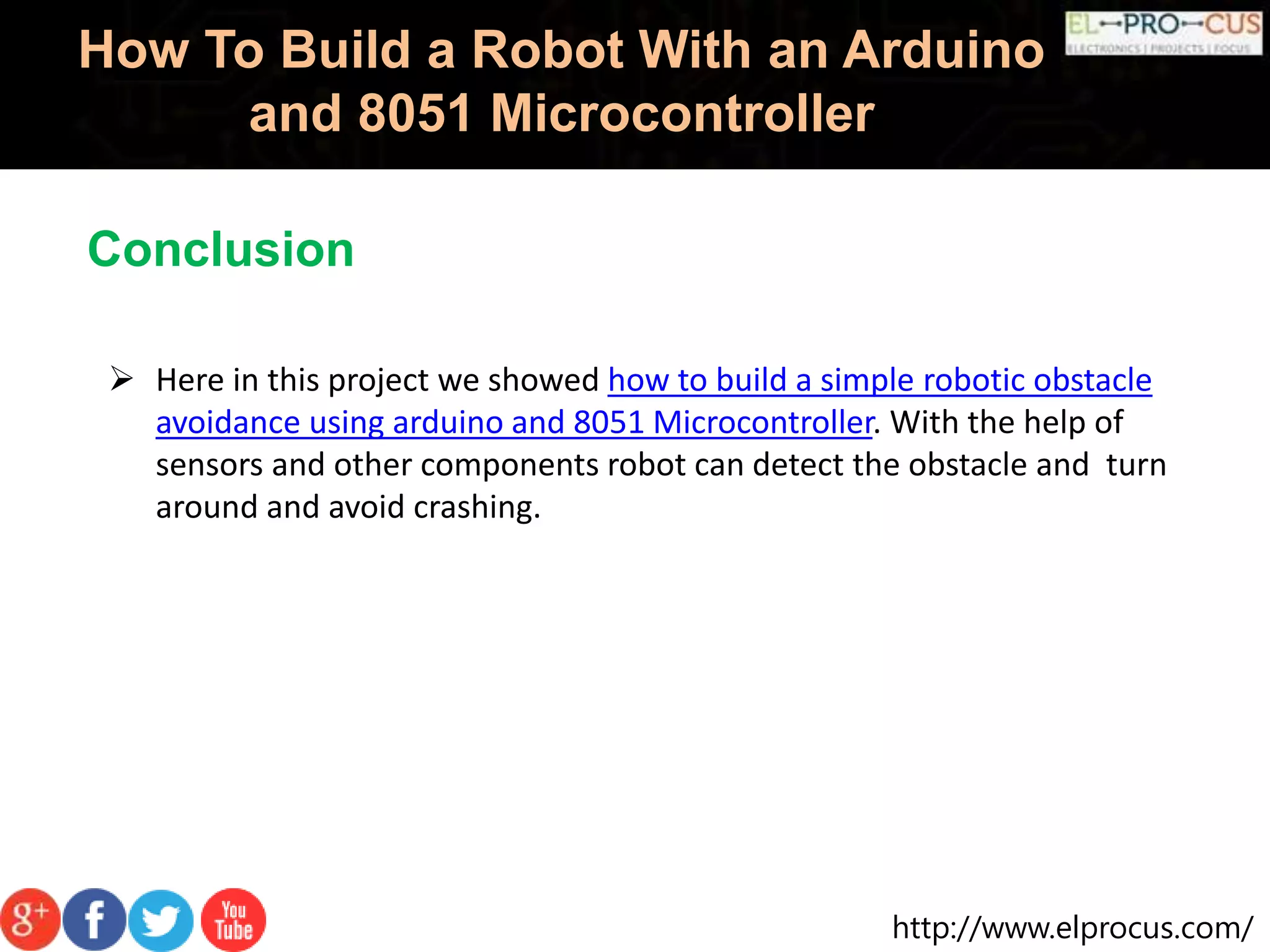 How to build a robot with an arduino and 8051 microcontroller | PPT