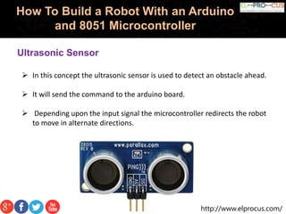 How to build a robot with an arduino and 8051 microcontroller | PPT