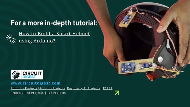 Build a Smart Helmet using Arduino | PPT