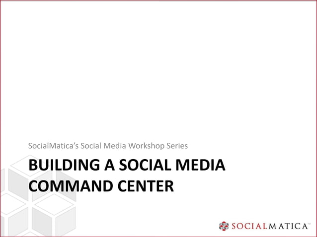 How to build a social media command center | PPTX