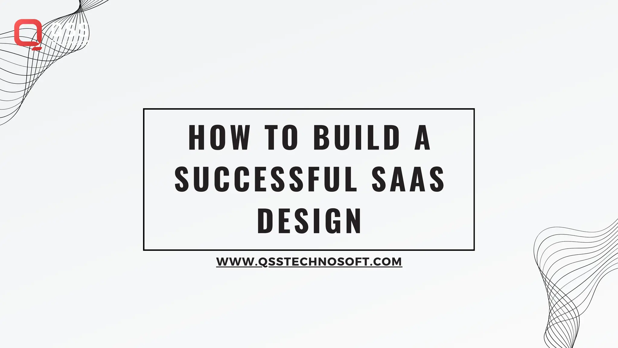 How To Build a Successful SaaS Design.pdf