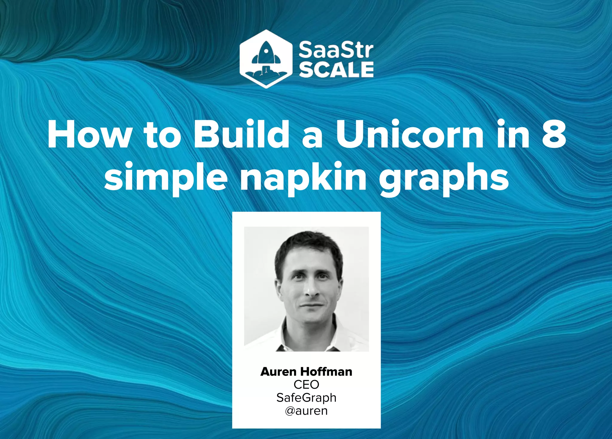 How to build a unicorn in 8 simple charts with safe graph | PPT