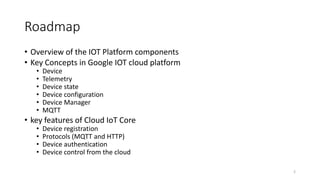 How to build iot applications with google cloud | PPT