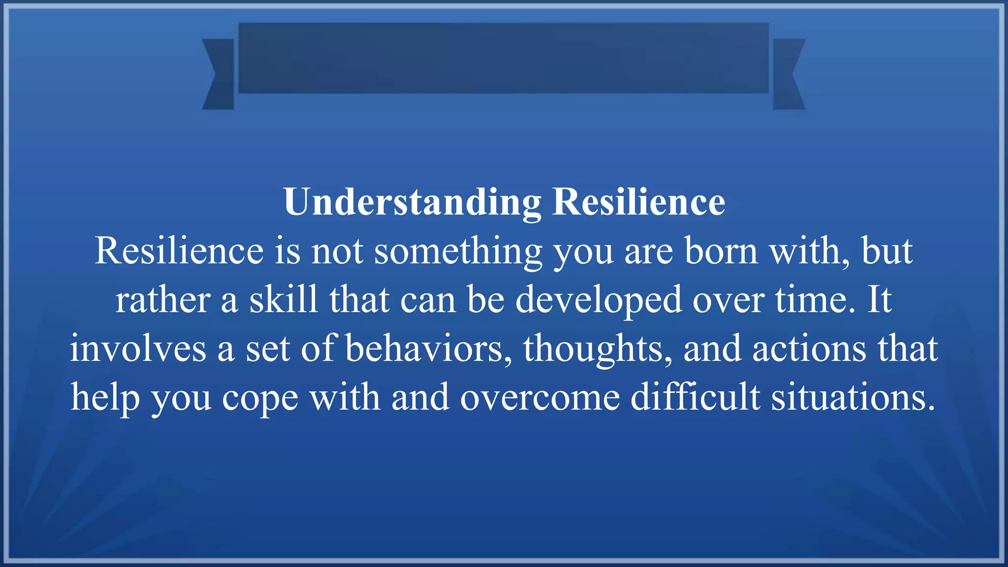 How to Build Resilience Techniques for Overcoming Adversity.ppt