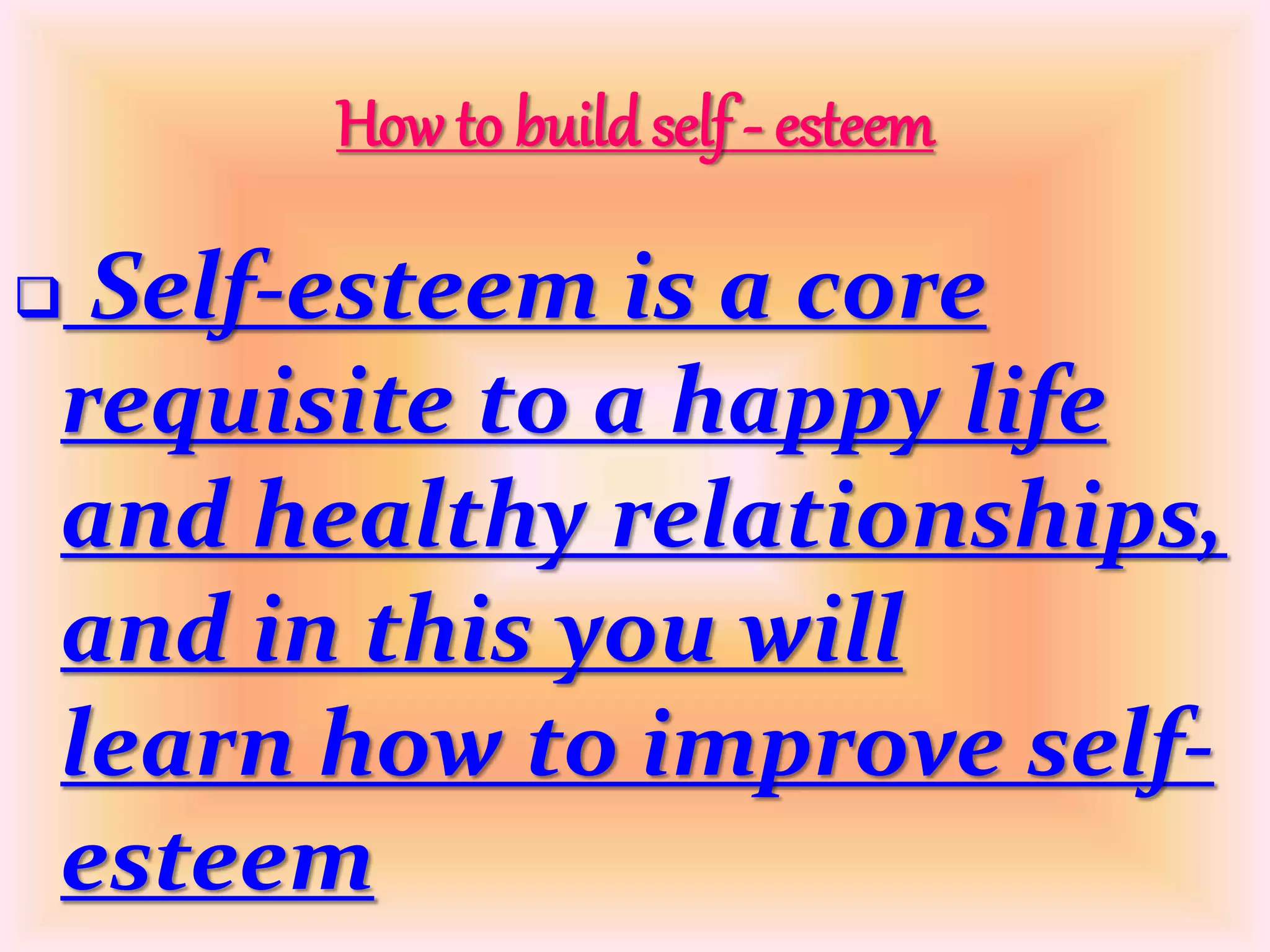 How to build self confidence and esteem life skills ppt | PPT