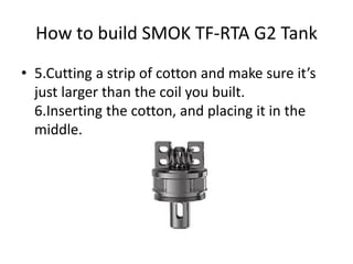 How to build smok tf rta g4/g2 tank | PDF