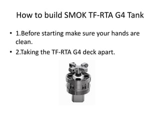 How to build smok tf rta g4/g2 tank | PDF