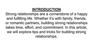 How to Build Strong Relationships Tips and Tricks.ppt