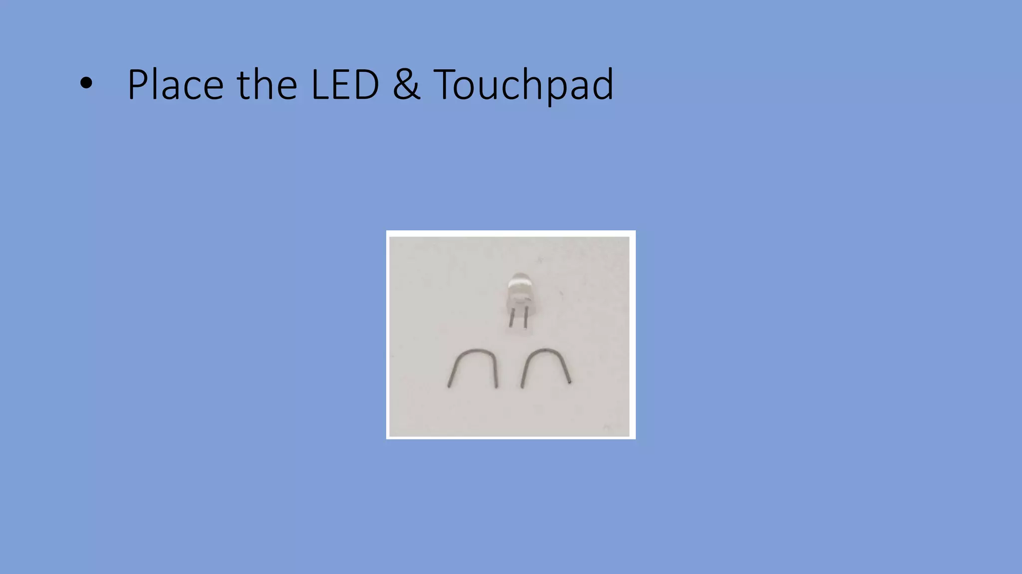How To Build Touch Sensor Circuit Pptx