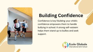 How to Build Your Child’s Confidence to Handle Bullying in School.pdf